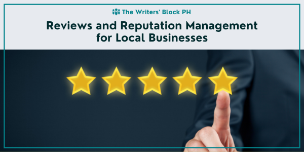 Reviews and Reputation Management for Local Businesses – The Writers ...
