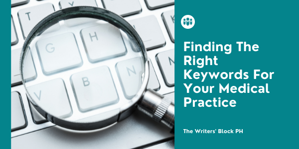 Finding The Right Keywords For Your Medical Practice – The Writers ...