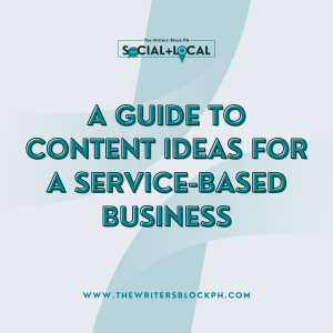 A Guide To Content Ideas For A Service-Based Business – The Writers ...
