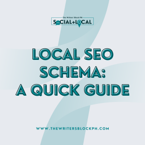 Local SEO Schema: A Quick Guide – The Writers' Block PH