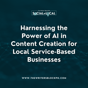Harnessing the Power of AI in Content Creation for Local Service-Based ...
