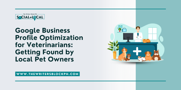 Google Business Profile Optimization for Veterinarians: Getting Found ...