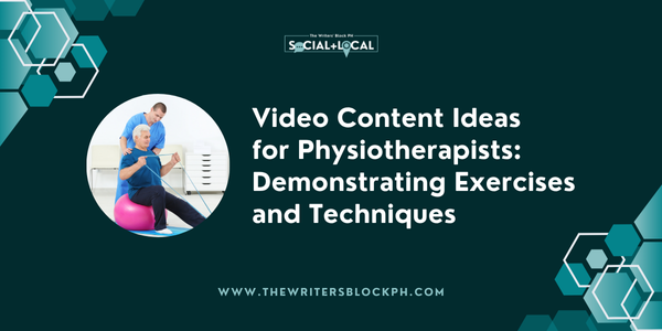 Video Content Ideas for Physiotherapists: Demonstrating Exercises and ...